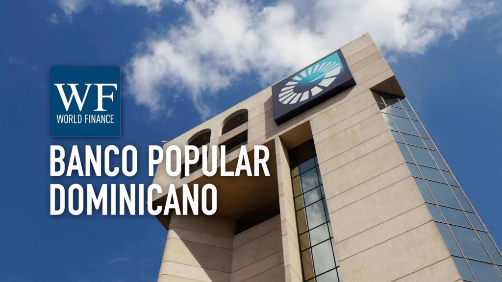 Banco Popular Dominicano | World Finance